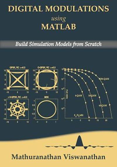 Digital modulations using Matlab building simulation models from ...