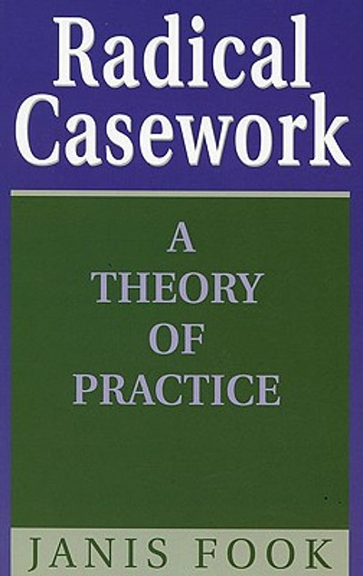 Radical casework : a theory of practice | WorldCat.org