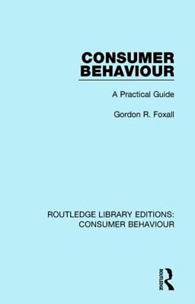 Consumer behaviour : a practical guide | WorldCat.org