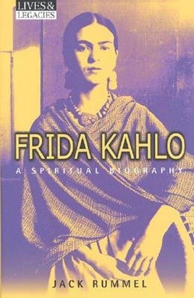 Frida Kahlo : a spiritual biography | WorldCat.org