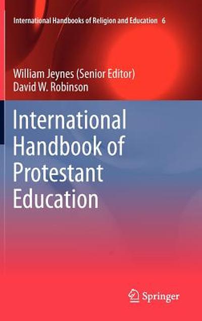 International Handbook of Protestant Education | WorldCat.org