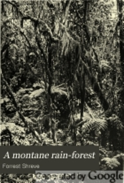 A montane rain-forest : a contribution to the physiological plant ...