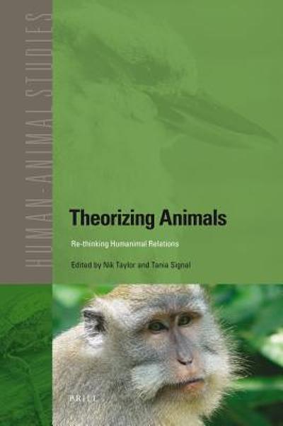 Theorizing animals : re-thinking humanimal relations | WorldCat.org