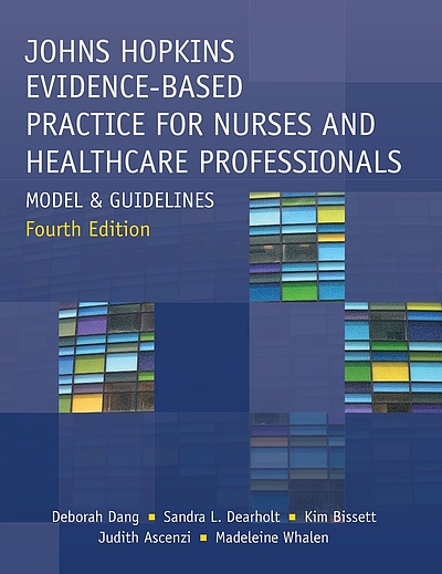 Johns Hopkins evidence-based practice for nurses and healthcare ...