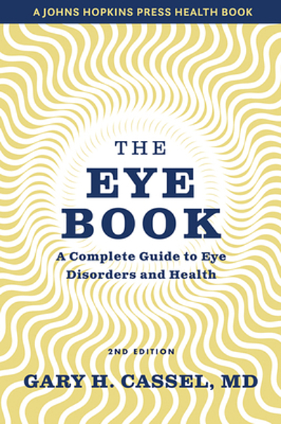 The eye book : a complete guide to eye disorders and health | WorldCat.org