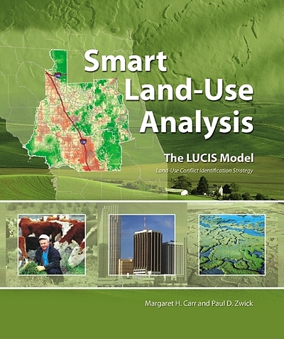 Smart land-use analysis : the LUCIS model land-use conflict ...