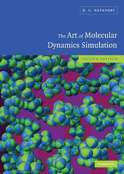 The art of molecular dynamics simulation | WorldCat.org