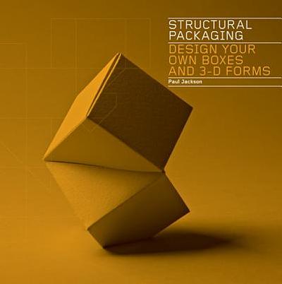 Structural packaging : design your own boxes and 3-D forms | WorldCat.org