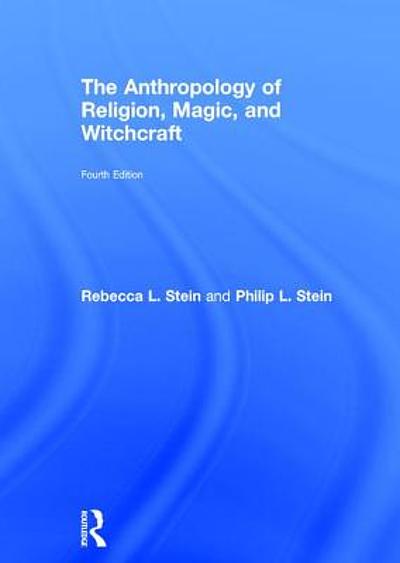 The anthropology of religion, magic, and witchcraft | WorldCat.org