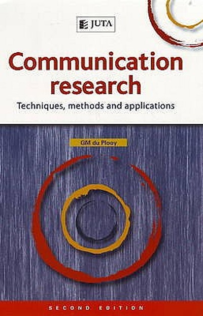 Communication research Techniques, methods and applications | WorldCat.org