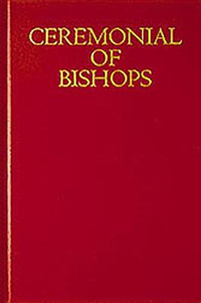Ceremonial of bishops : revised by decree of the Second Vatican ...