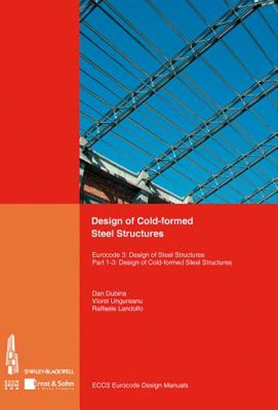 Design of Cold-formed Steel Structures : Eurocode 3: Design of Steel ...