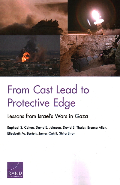 From Cast Lead to Protective Edge : Lessons from Israel's Wars in Gaza ...