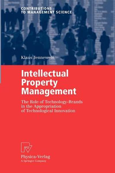 Intellectual property management : the role of technology-brands in the ...