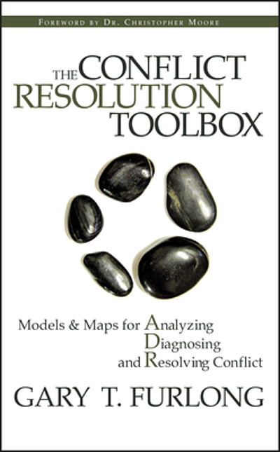 The conflict resolution toolbox : models & maps for analyzing ...