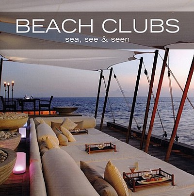 Beach clubs : sea, see & seen | WorldCat.org