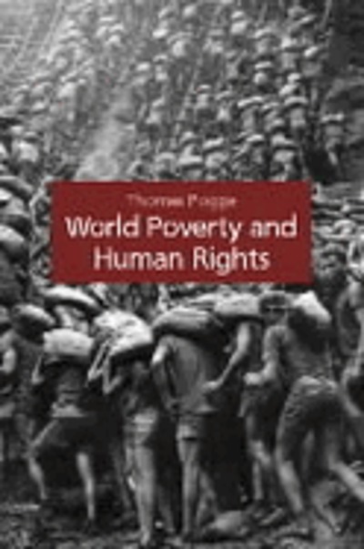 World poverty and human rights : cosmopolitan responsibilities and ...
