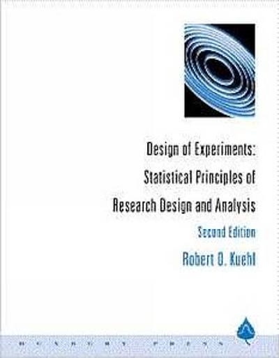 Design of experiments : statistical principles of research design and ...