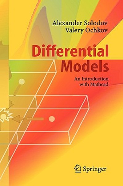 Differential models : an introduction with Mathcad | WorldCat.org