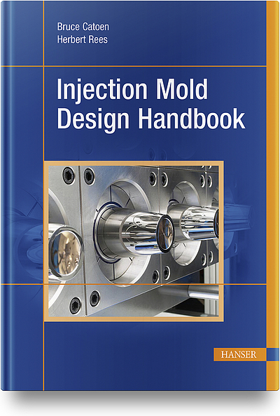 Injection Mold Design Handbook | WorldCat.org