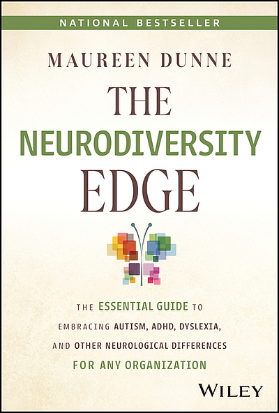 The neurodiversity edge : the essential guide to embracing autism, ADHD ...