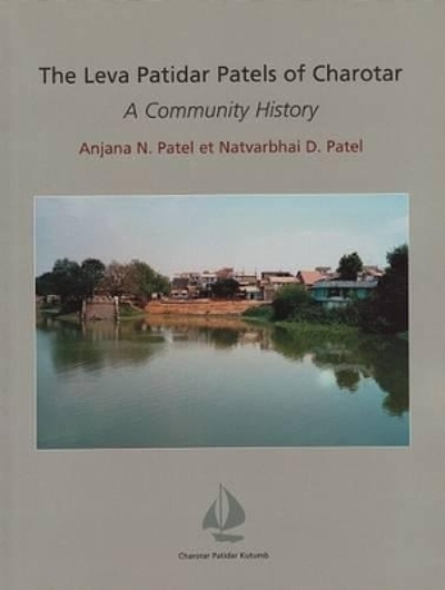 The Leva Patidar Patels of Charotar : a community history | WorldCat.org