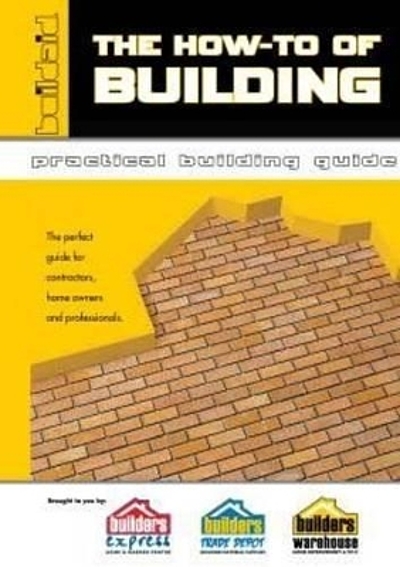 The how-to of building : practical building guide | WorldCat.org