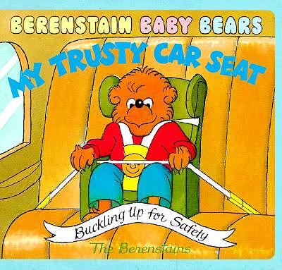 My trusty car seat : buckling up for safety | WorldCat.org