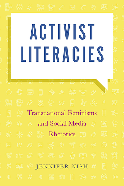 Activist literacies : transnational feminisms and social media ...