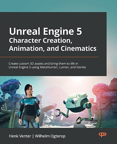 UNREAL ENGINE 5 : CHARACTER CREATION, ANIMATION AND CINEMATICS : create ...