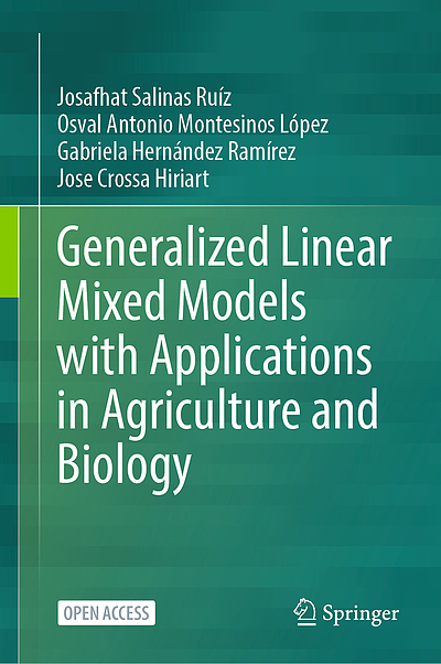 Generalized linear mixed models with applications in agriculture and ...