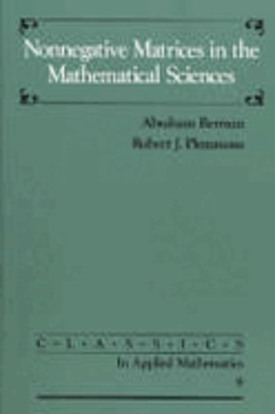 Nonnegative Matrices In The Mathematical Sciences 2161