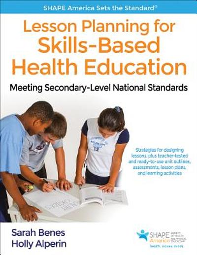Lesson planning for skills-based health education : meeting secondary ...