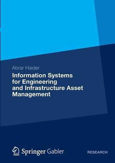 Information systems for engineering and infrastructure asset management ...