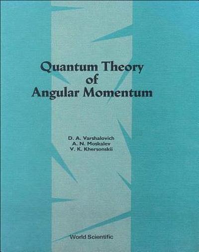 Quantum theory of angular momentum : irreducible tensors, spherical ...