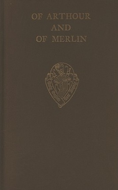 Of Arthour and of Merlin | WorldCat.org