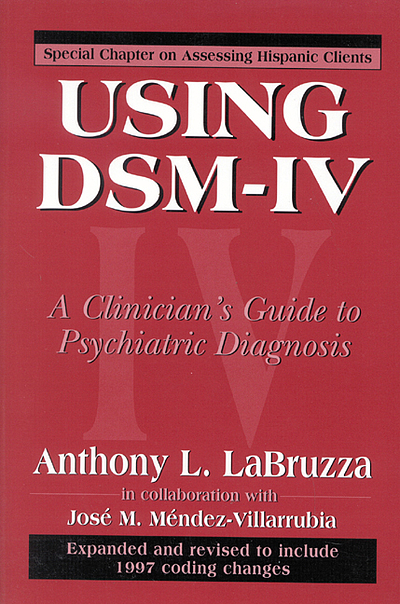 Using DSM-IV : a clinician's guide to psychiatric diagnosis | WorldCat.org