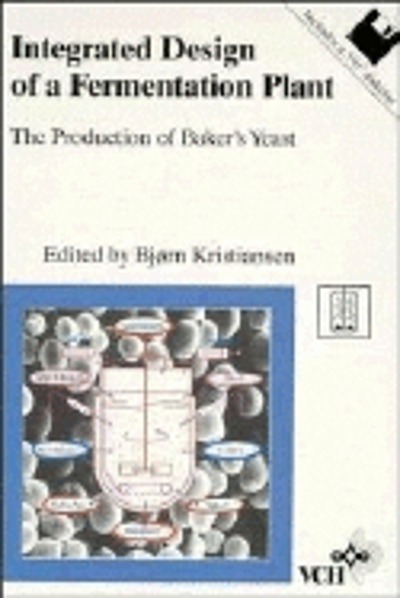 Integrated design of a fermentation plant : the production of baker's ...