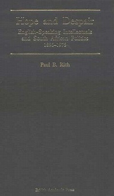 Hope and despair : English-speaking intellectuals and South African ...