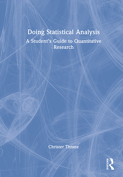 Doing statistical analysis : a student's guide to quantitative research | WorldCat.org