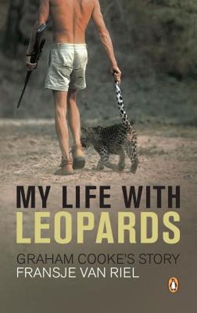 My life with leopards : Graham Cooke's story | WorldCat.org