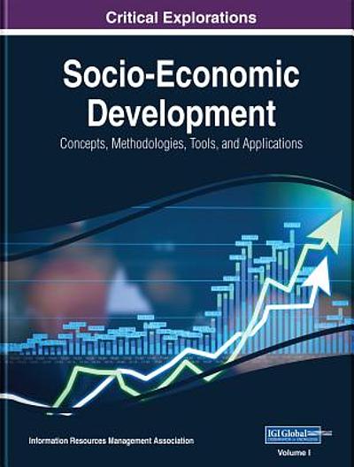 Socio-economic development : concepts, methodologies, tools, and ...