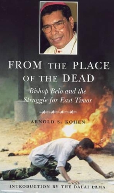 From the place of the dead : Bishop Belo and the struggle for East ...