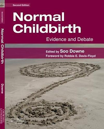 Normal Childbirth E-Book : Evidence and Debate | WorldCat.org