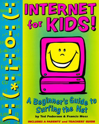 Internet for kids : a beginner's guide to surfing the Net | WorldCat.org