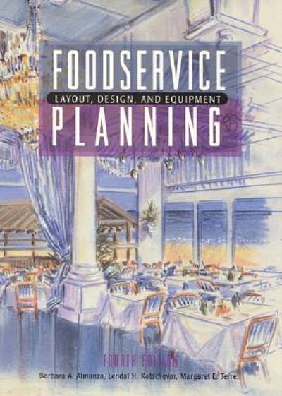 Foodservice planning : layout, design, and equipment | WorldCat.org