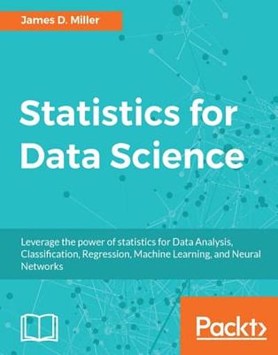 Statistics for data science : leverage the power of statistics for data ...