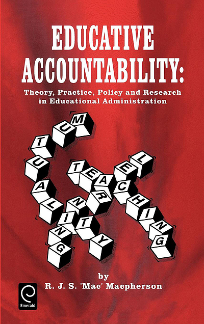Educative accountability : theory, practice, policy, and research in ...