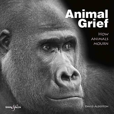 Animal Grief - How Animals Mourn | WorldCat.org