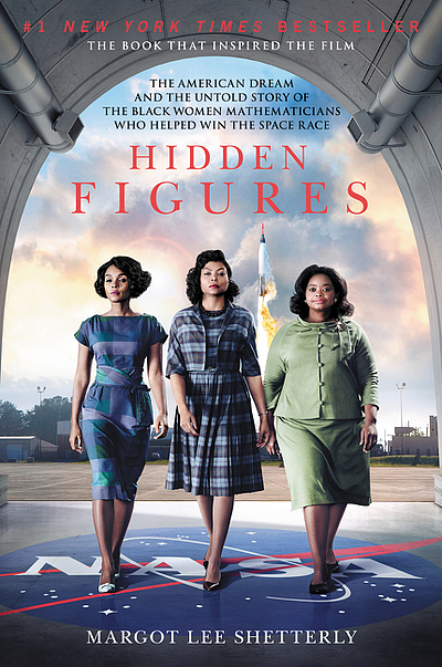 Hidden figures : the American dream and the untold story of the Black ...
